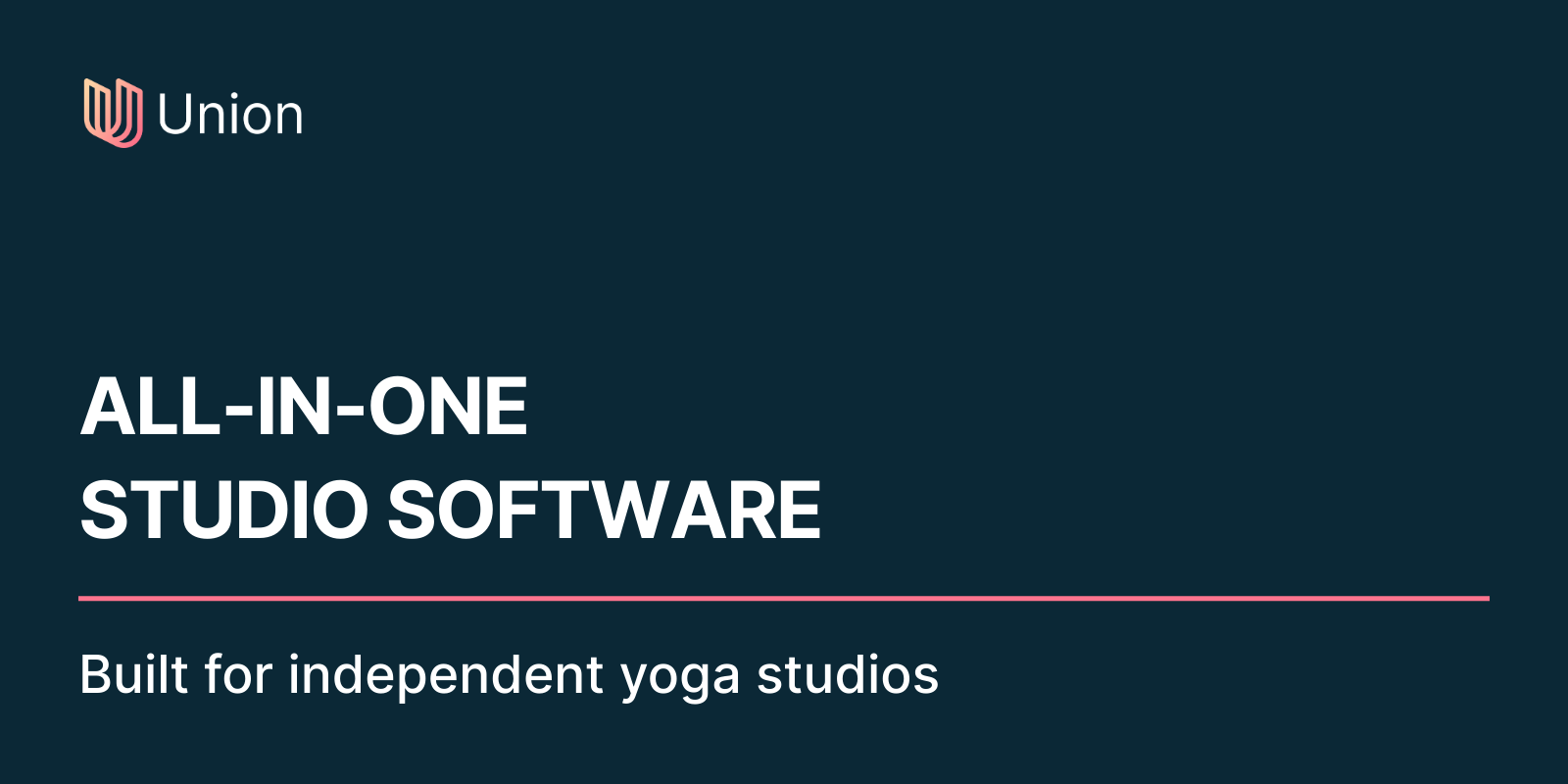 Union | The All-in-One Platform for Yoga & Wellness Studios